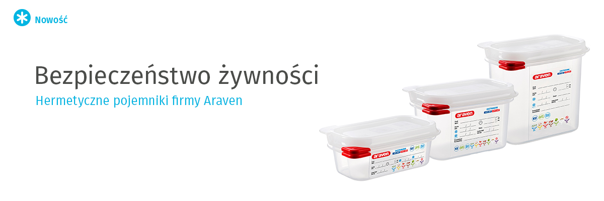 Hermetyczne pojemniki gastronomiczne ARAVEN